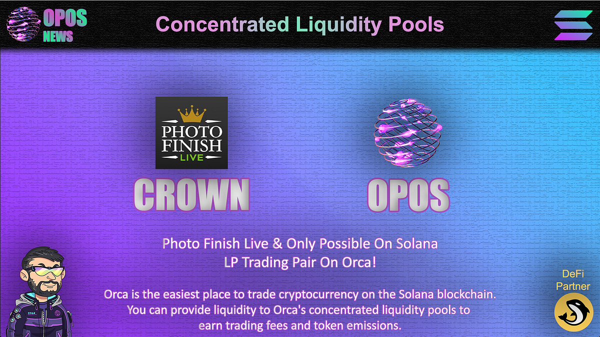 OPOS & CROWN LP Trading Pair on Orca! - OPOS News - Medium