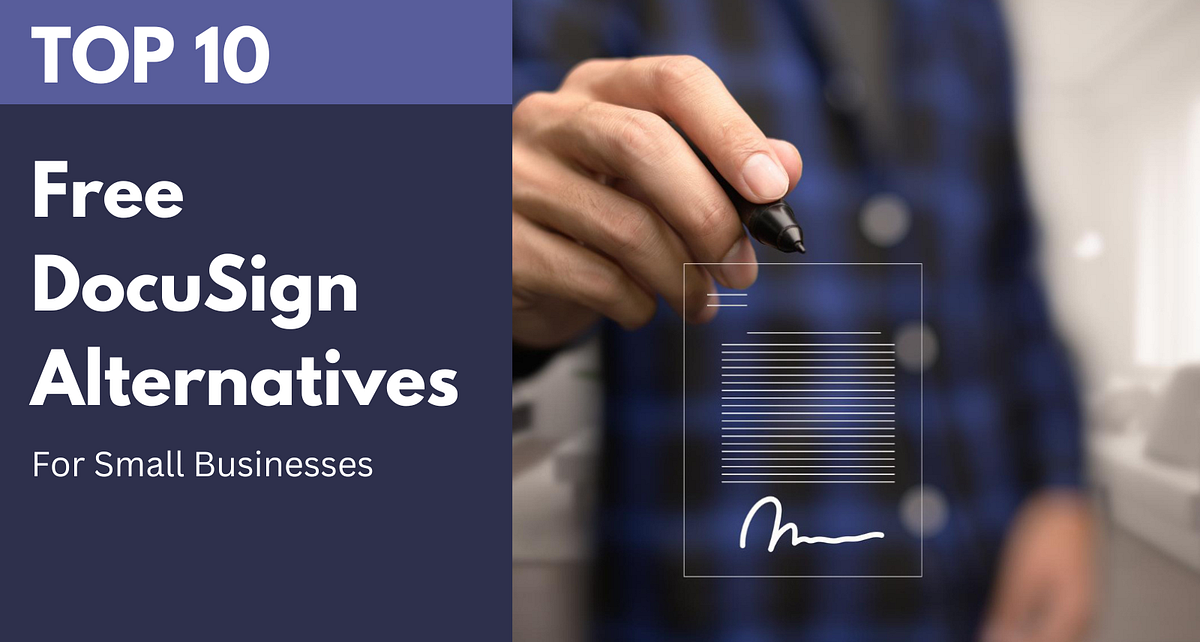 10 Free DocuSign Alternatives For Small Business | by Tarun Paliwal ...