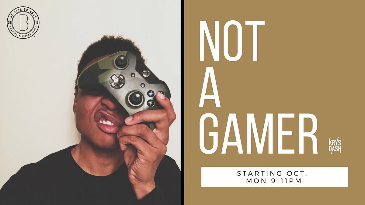Not A Gamer. Content creation is a daily part of… | by Krystopher “Dash ...