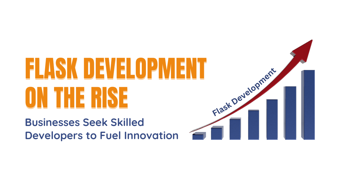 Flask Development on the Rise: Businesses Seek Skilled Developers to ...