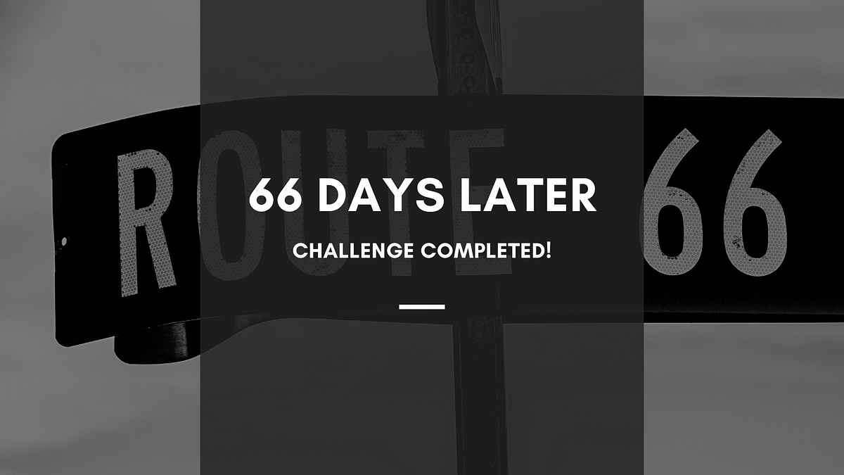 66 Days Later: 66 Medium Stories, 198 Tweets, 660 Pages Read, 66 Photos ...