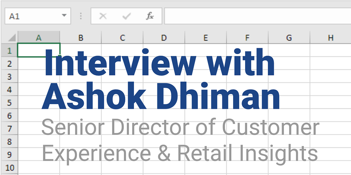 Interview with Ashok Dhiman: Senior Director of Customer Experience ...