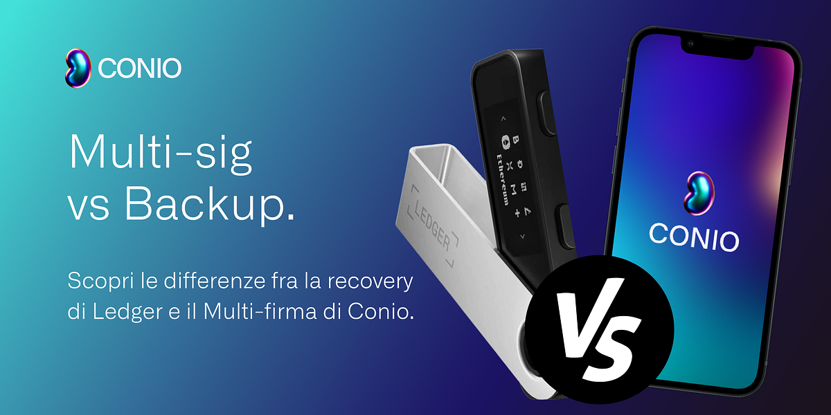 Multi-sig vs Backup.. Ecco perchè la recovery di Ledger e il… | by ...