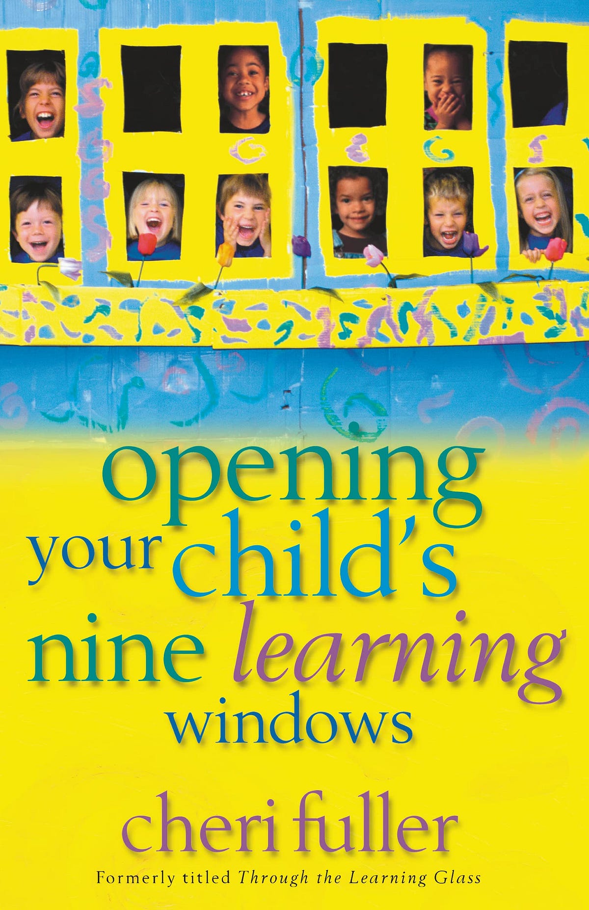 [PDF][BEST]} Opening Your Child’s Nine Learning Windows | by ...