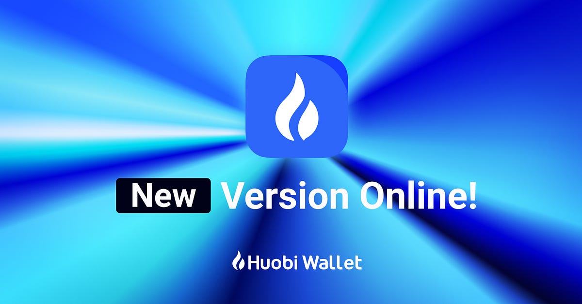 Huobi Wallet launches new version of APP! | by iToken HD Wallet Official | Medium