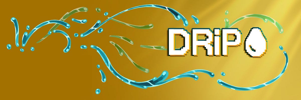 What is DRiP ?. Yo Guys,.. I’m here trying to explain… | by Ilham ...