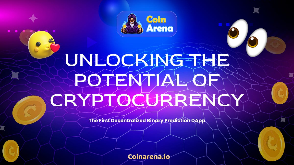 Unlocking the Potential of Cryptocurrency | by Coin Arena | Medium
