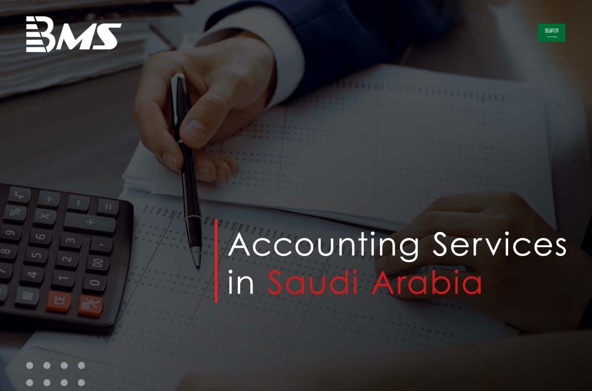 Accounting Services in Saudi Arabia | Accounting Firms in KSA | BMS Auditing | by BMS Auditing ...