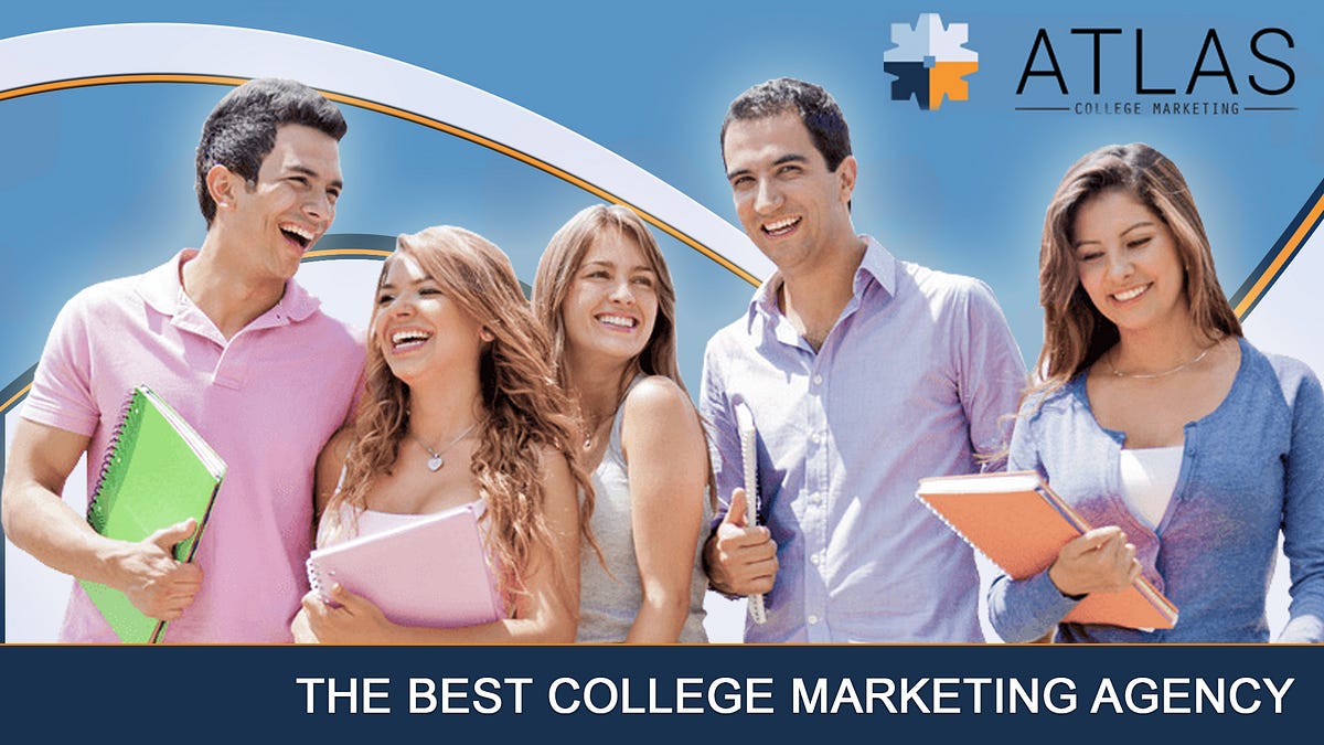 Points You Need To Know About College Marketing Agency | by ...