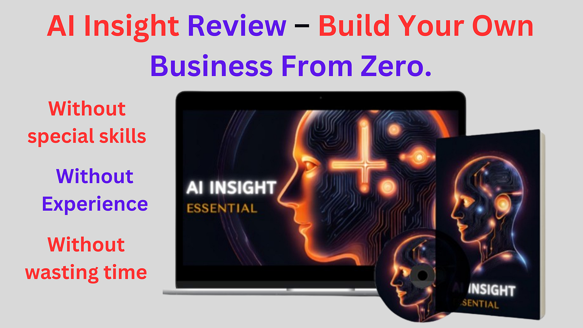 AI Insight Review — Build Your Own Business From Zero | by Md Rashedul ...