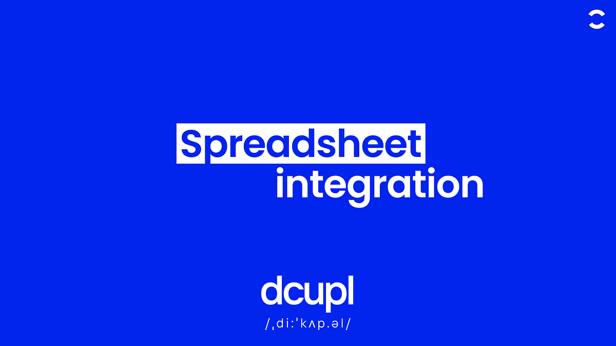Spreadsheet Integration for JavaScript Developers with dcupl | by Dominik Strasser | Stackademic