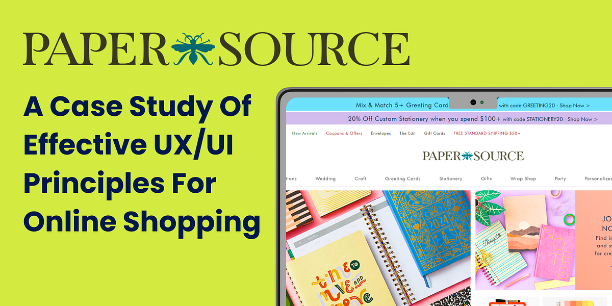 Paper Source: a Case Study of Effective Ux/ui Principles for Online ...