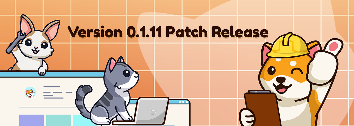 Version 0.1.11 Patch Notes - MetaPals - Medium