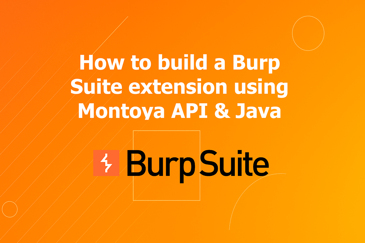 A guide to build Burp Suite extensions using Montoya API & Java | by Hosam Gemei | Medium