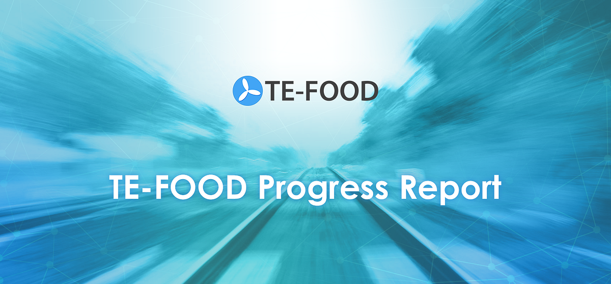 TE-FOOD Q3 Progress Report. We collected together all the important ...