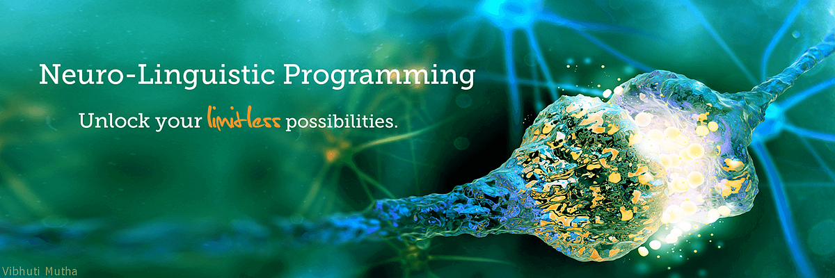 Neuro Linguistic Programming (NLP) | by Faraz Ahmed Rizwan | Medium