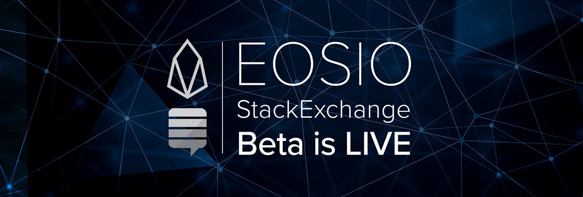 The EOSIO StackExchange is Live in Private Beta — Time to get the Q&A going! | by eosio | eosio ...