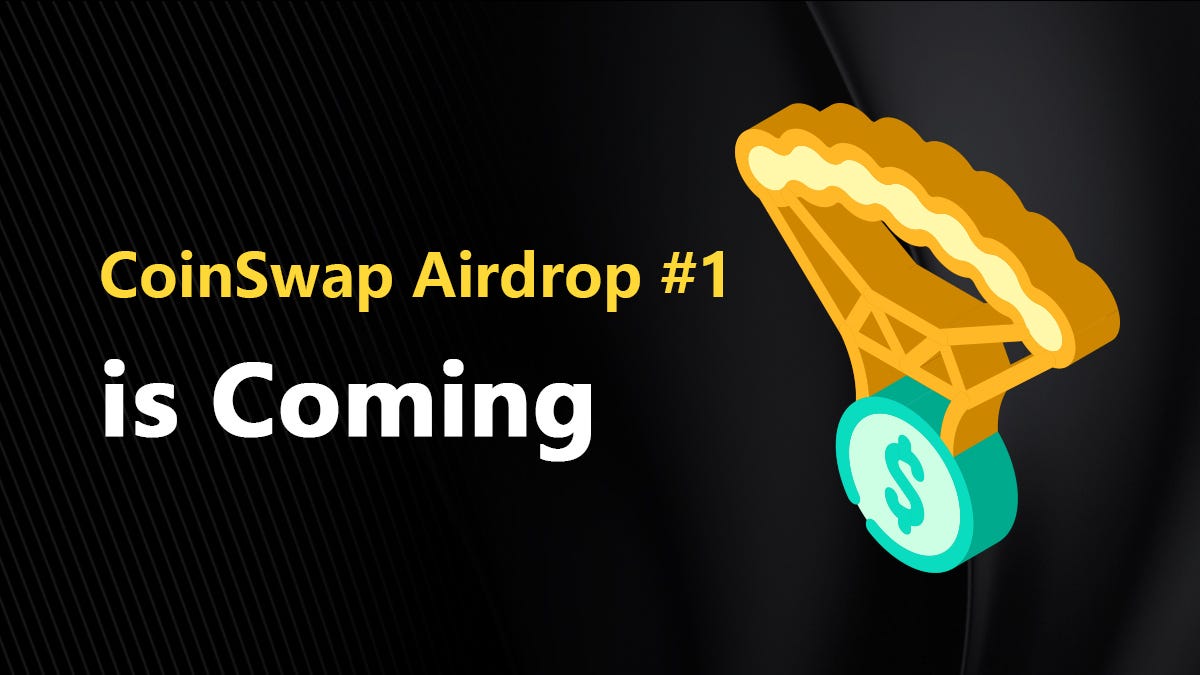 CoinSwap Airdrop #1 Whitelist. Thanks again for all the support and… | by Coinswap.com | Medium