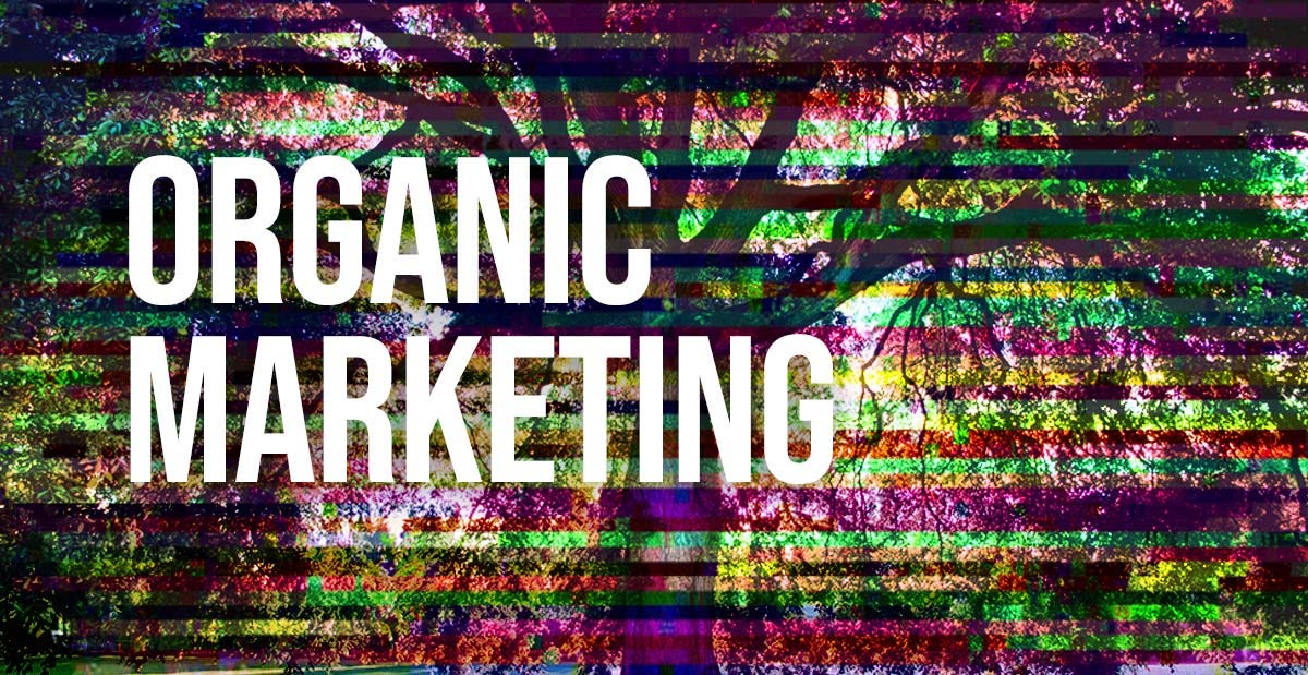 Leveraging Organic Marketing. Product marketing is all about… | by ...