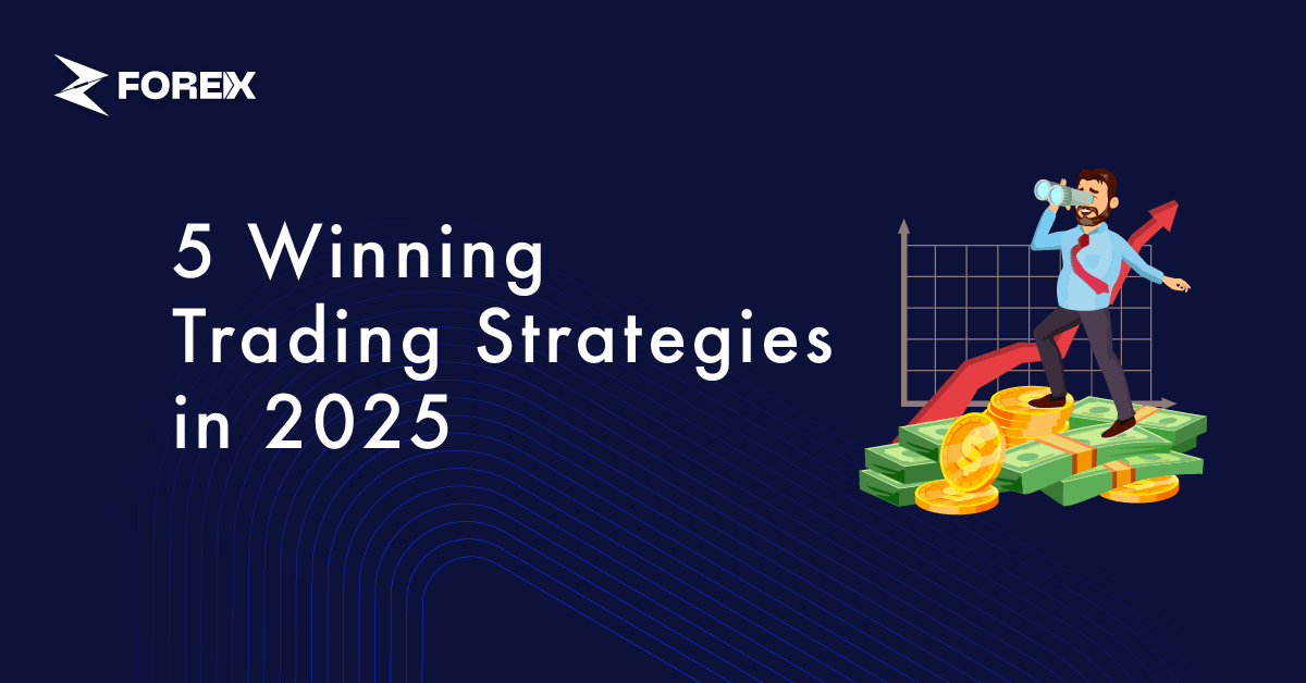 5 Winning Trading Strategies in 2025 | by zforexglobal | Medium