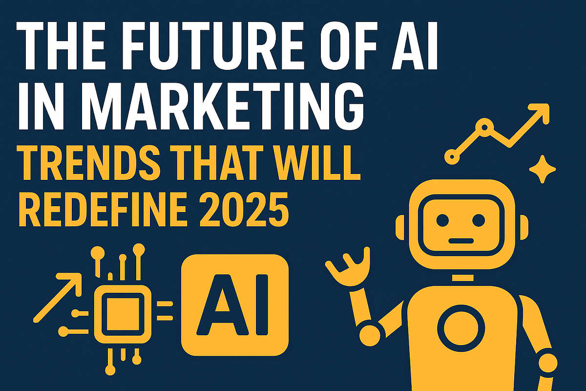 The Future of AI in Marketing: Trends That Will Redefine 2025 | by ...