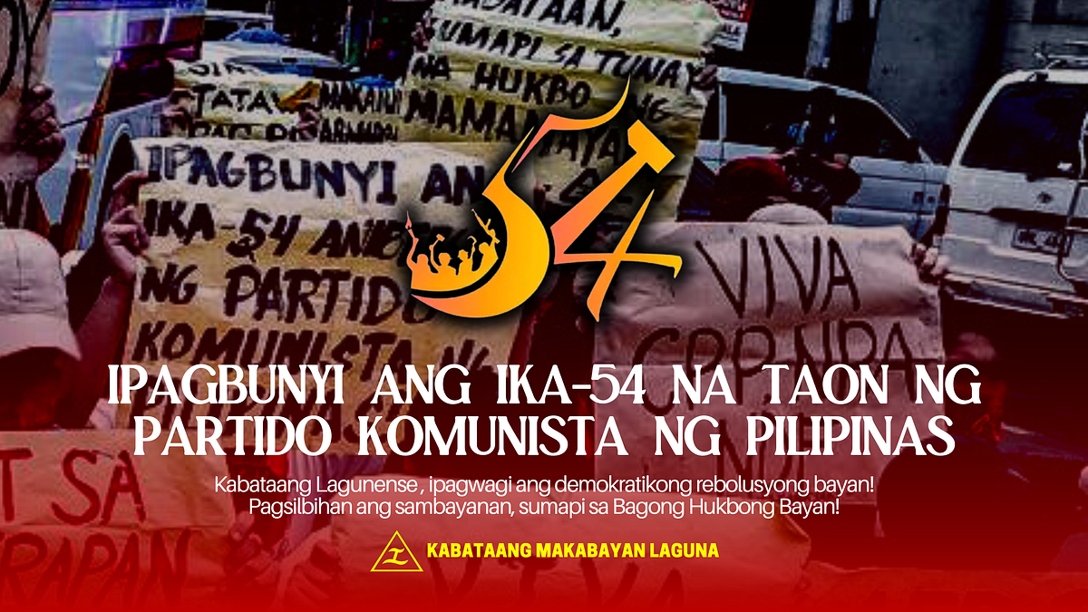 Ipagbunyi ang ika-54 na taong anibersaryo ng dakilang Partido Komunista ...