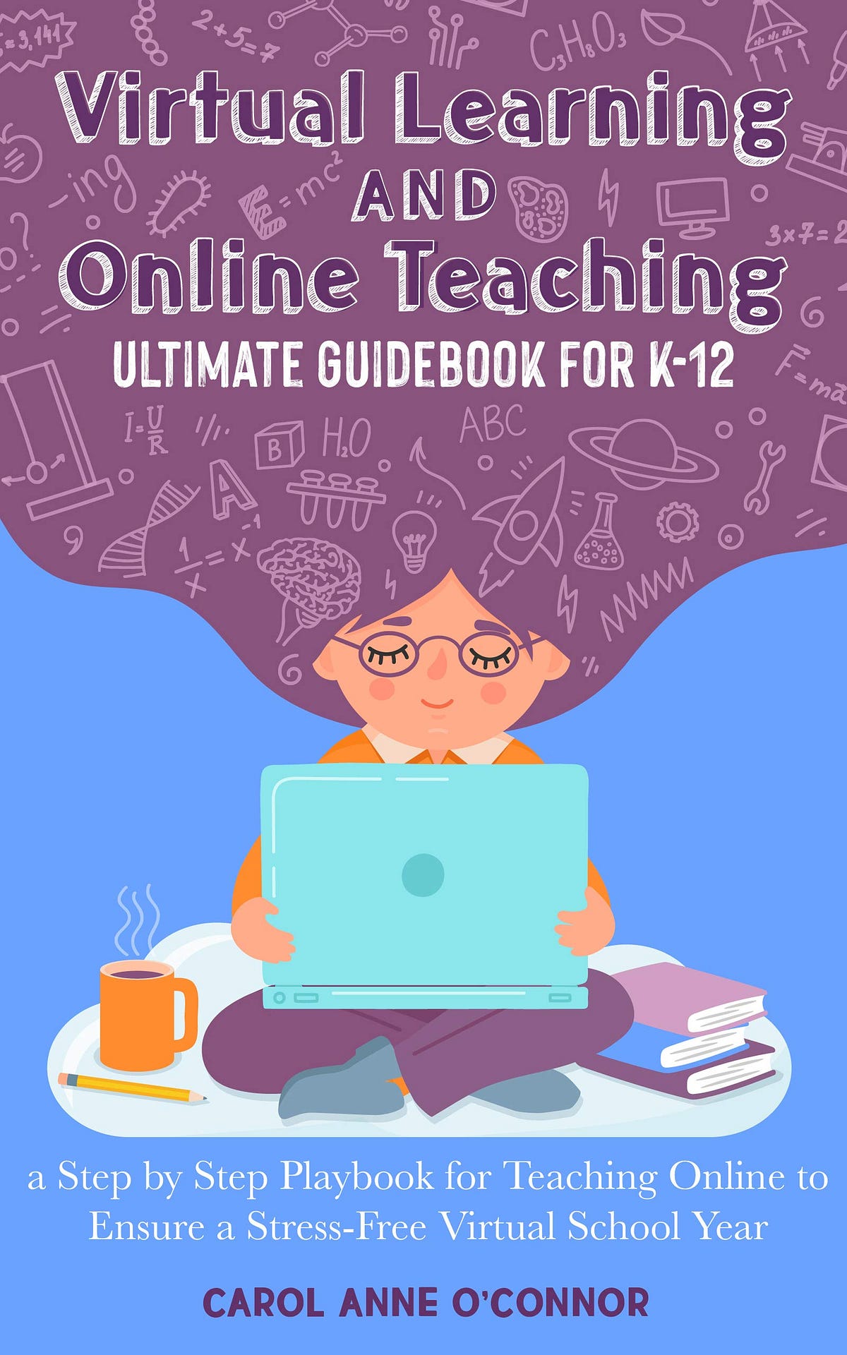 [DOWNLOAD]-Virtual Learning and Online Teaching Ultimate Guidebook for ...