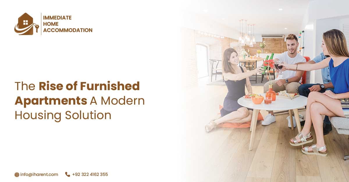 The Rise of Furnished Apartments A Modern Housing Solution | by IHA ...