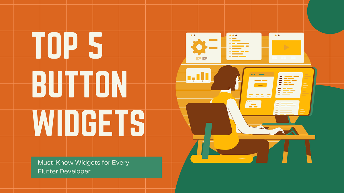 Top 5 Button Widgets in Flutter. Must-Know Widgets for Every Flutter… | by DevCode | Easy ...