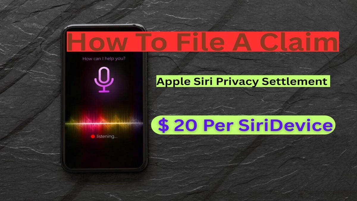 Apple Siri Privacy Settlement: How to Claim Up to $20 Per Device | by ...