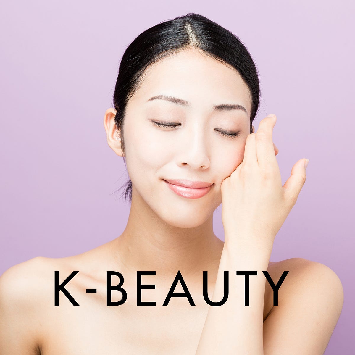 K-beauty secrets. K-beauty, short for Korean beauty, has… | by Zlatina ...