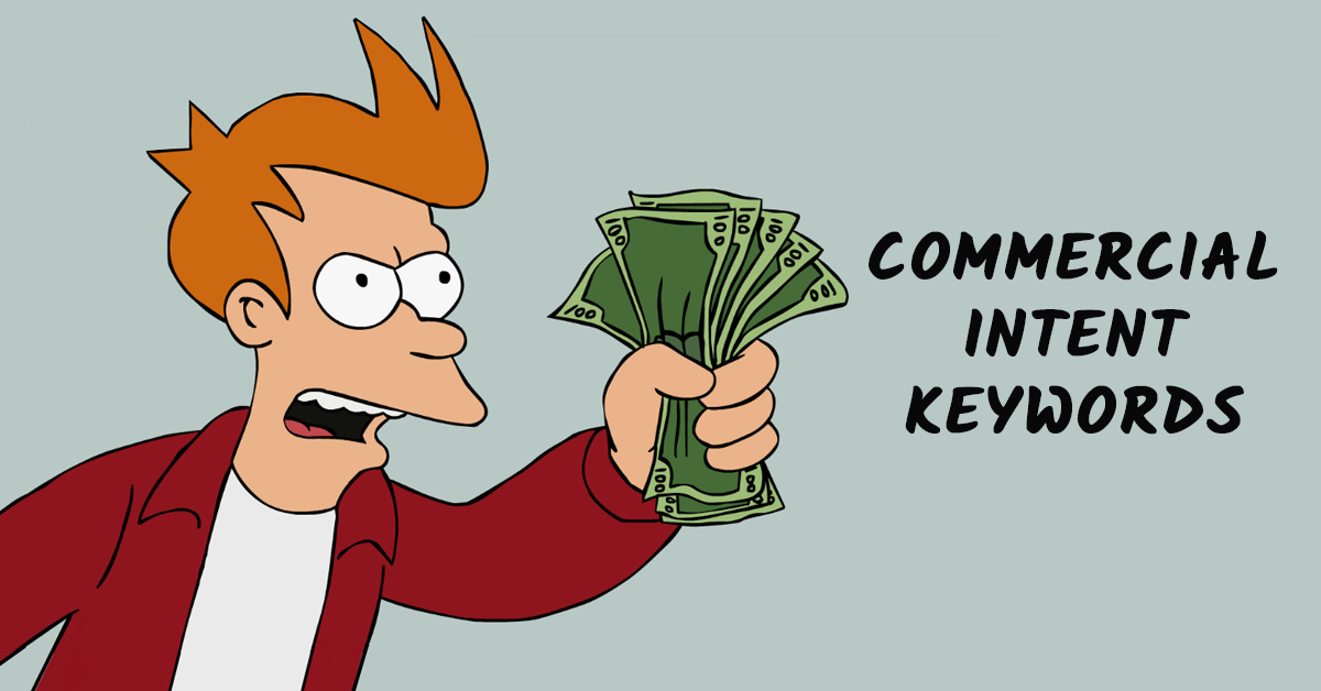 Find Commercial Intent Keywords For Your Business In Under 5 minutes ...
