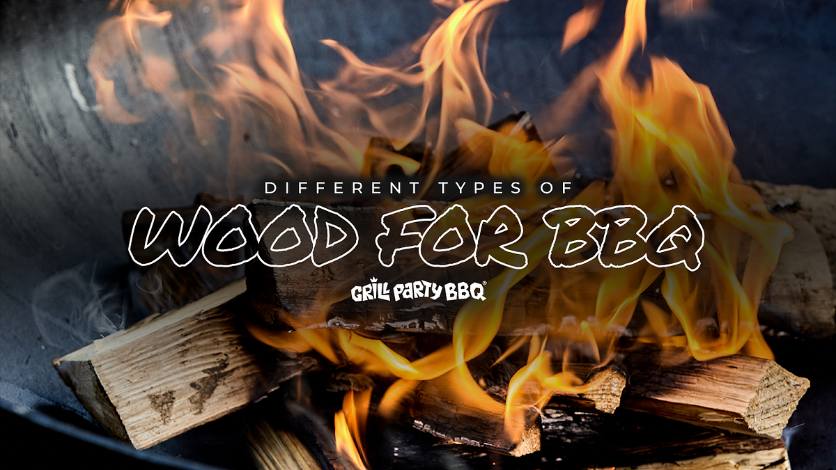 Everything You Need to Know About Different Types of Wood for Barbecue ...