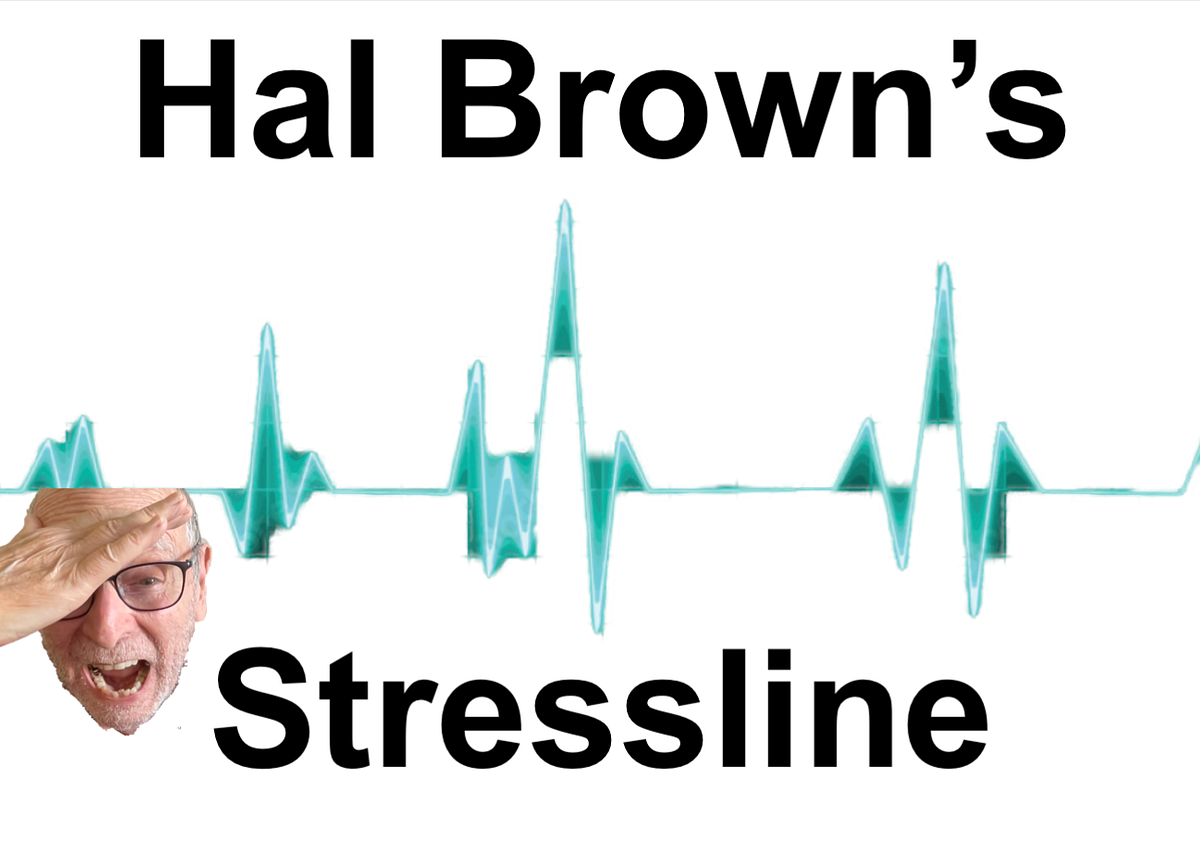 My blog has changed and is now called Hal Brown’s Stressline | by Hal M ...