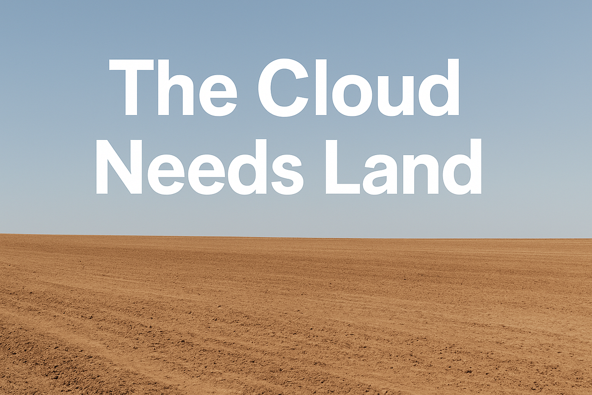 Own the Dirt Before the Digital Gold Rush: Why AI’s Future Is Built on ...