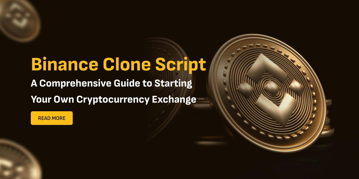 Binance Clone Script : Guide to Starting Your Own Cryptocurrency Exchange | by Hannah | Jun ...