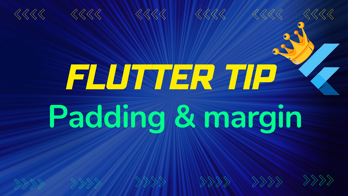 Flutter Tip: “Easy Padding and Margin” | by Flutter Queen | Medium