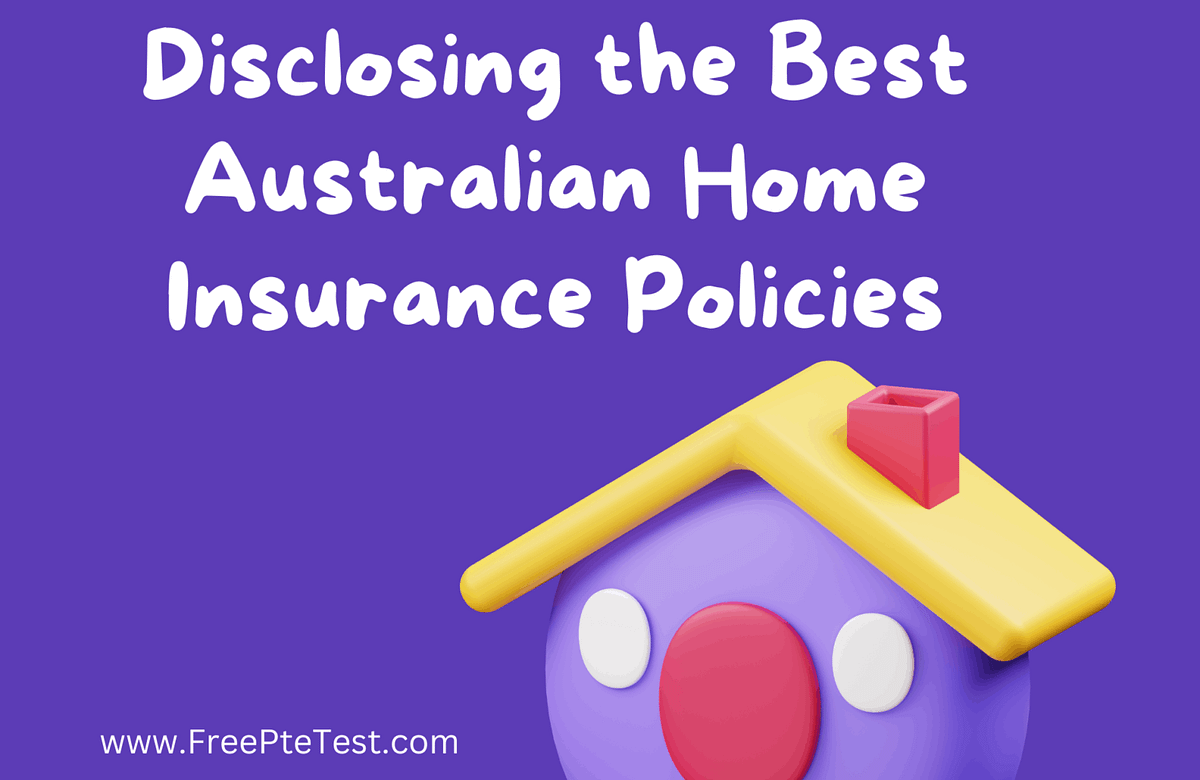 Best Australian Home Insurance Policies | by Freeptetest | Medium