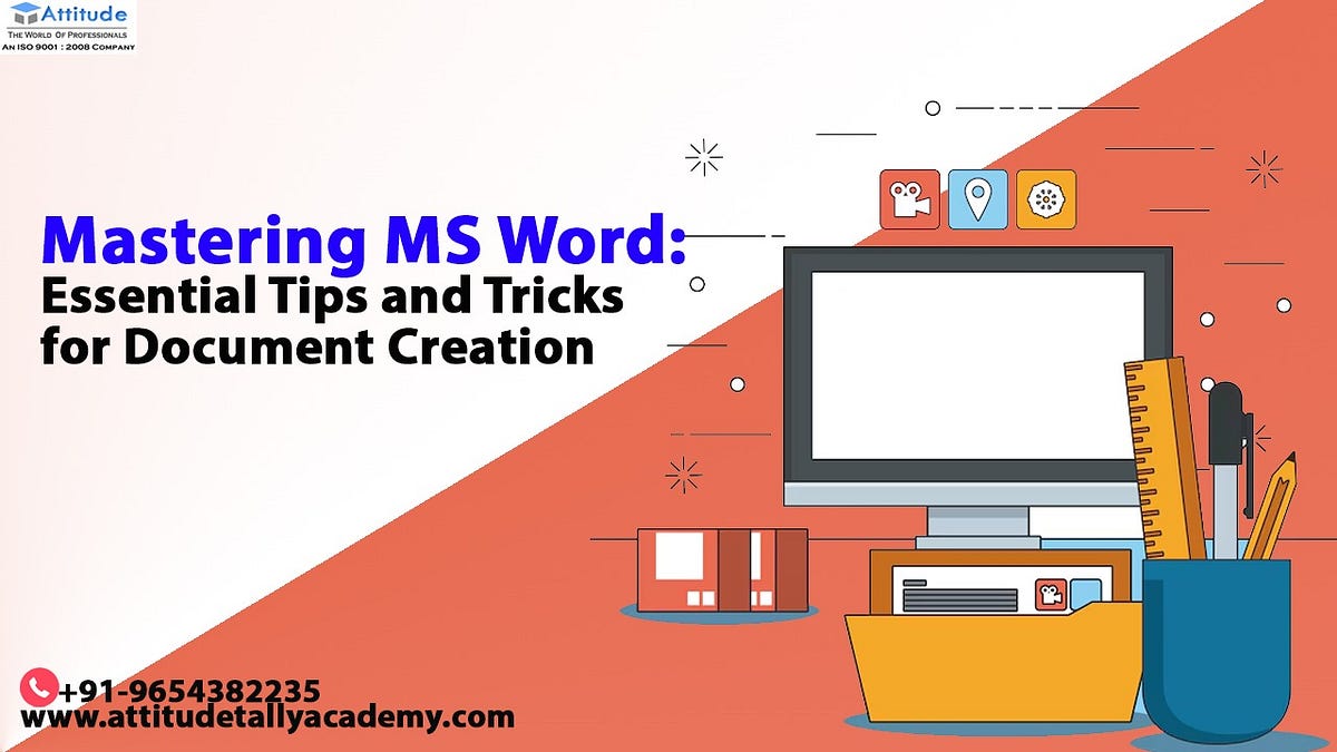 Mastering MS Word: Essential Tips and Tricks for Document Creation | by ...