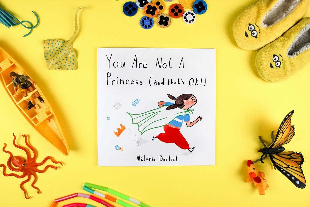 You Are Not a Princess and That’s Okay | by Plot Therapy | No Time ...