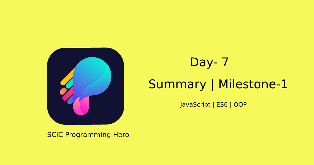 Summary | Milestone-1. A Journey with JavaScript — | by Sayed Delowar ...