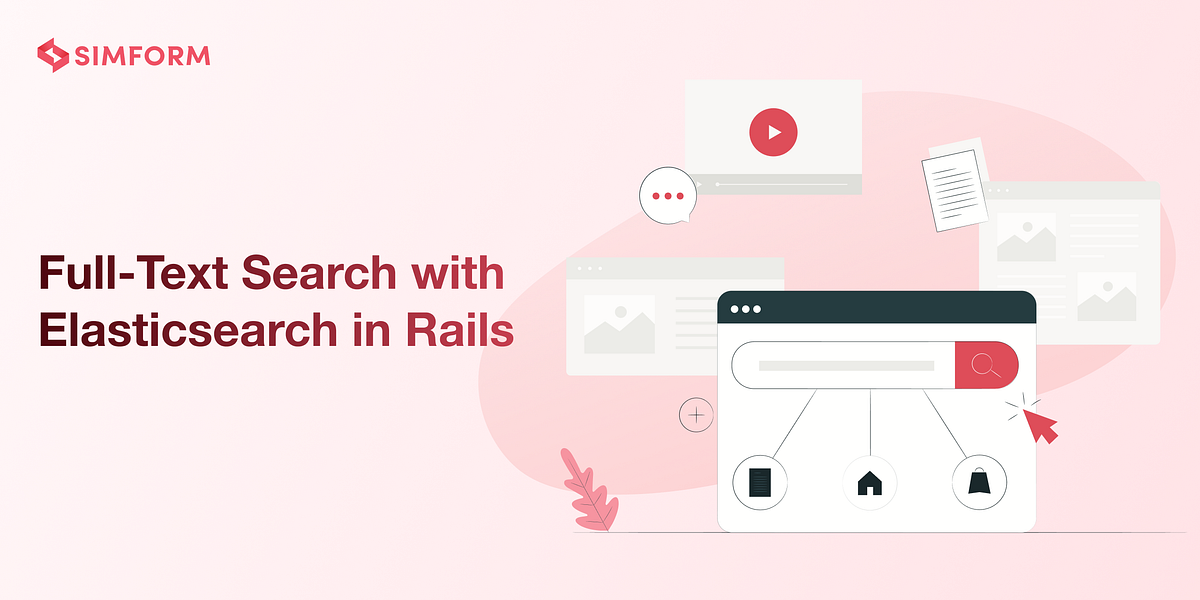 Full-Text Search with Elasticsearch in Rails | Simform Engineering