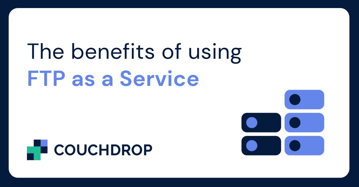 FTP as a Service (FTPaaS). Rather than hosting your own file… | by ...