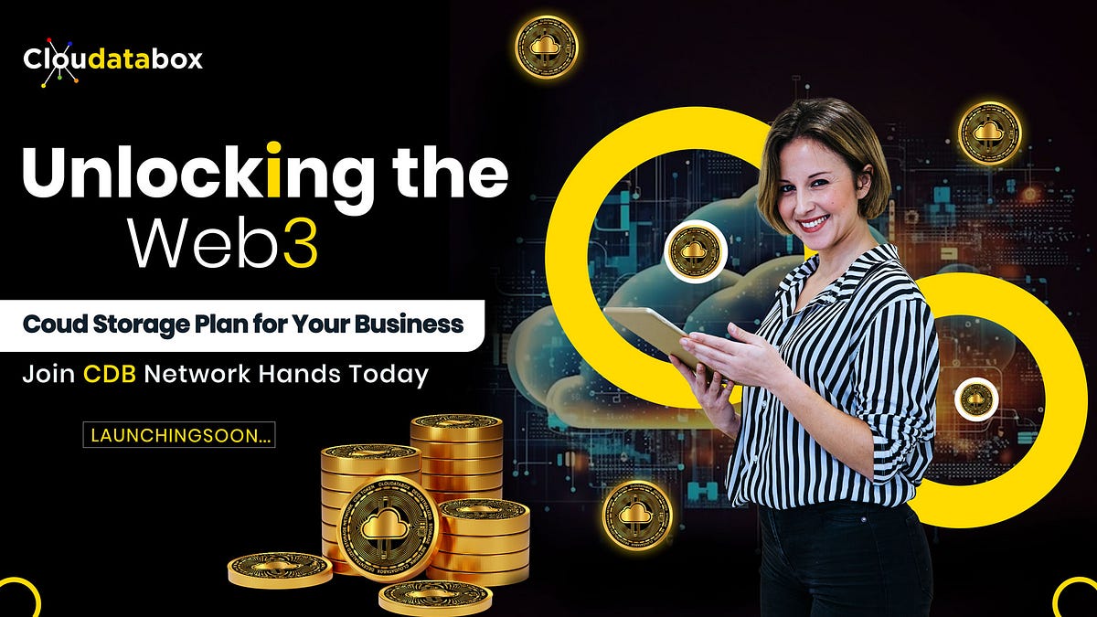Unlocking the Web3 Cloud Storage Plan for Your Business: Join CDB ...