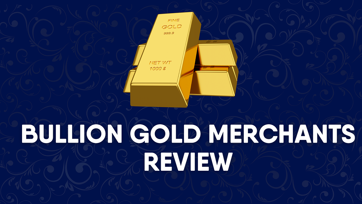Bullion Gold Merchants Review. 🤚Stop — before you read this review ...