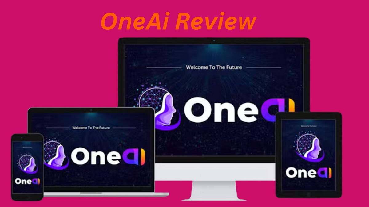 OneAi Review — A Revolutionary AI Platform Giving You Access to the World’s Most Advanced AI ...