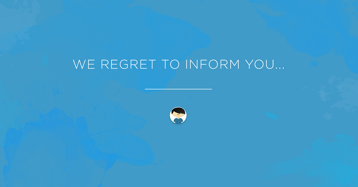 We Regret to Inform You.. They say when you love someone (or… | by ...