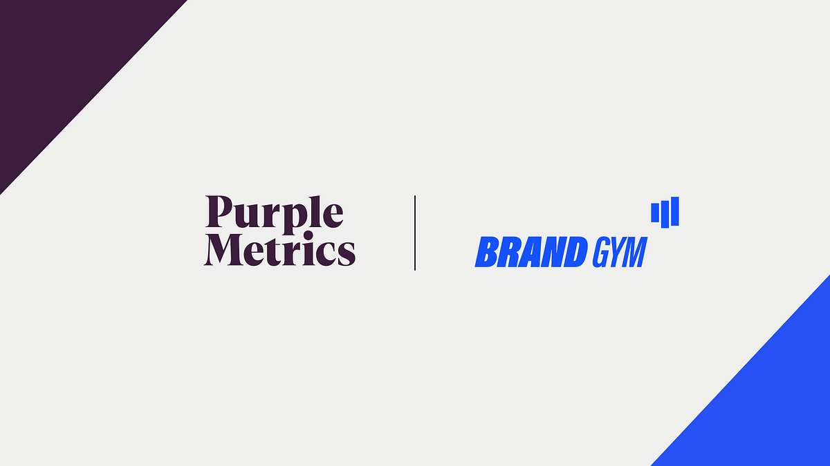 A relação entre a Brand Gym e o Purple Metrics | by Guta Tolmasquim ...