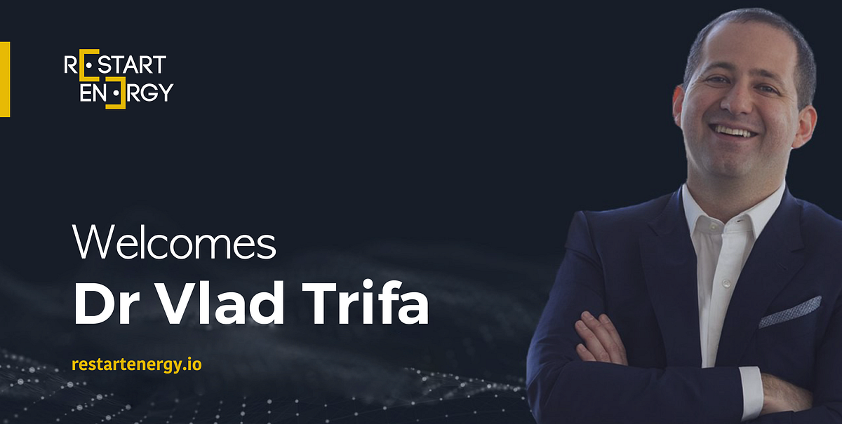 Restart Energy Welcomes IoT Pioneer Dr Vlad Trifa as Advisor | by ...