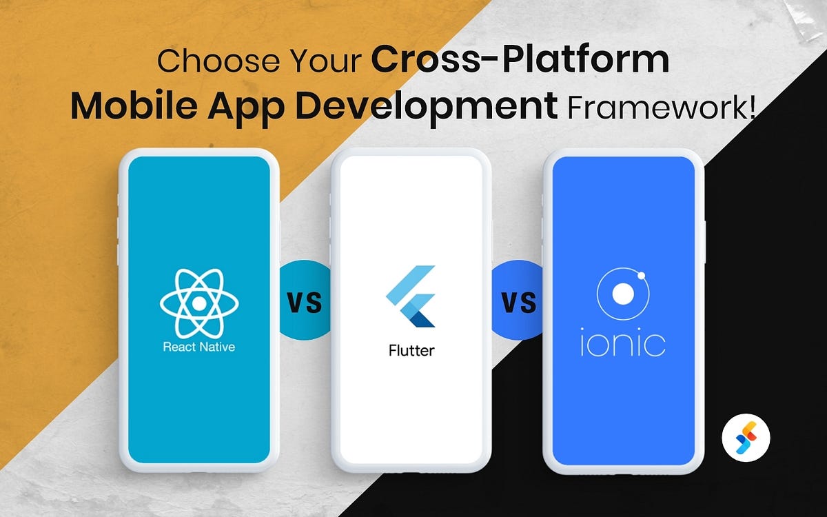 React Native vs. Flutter vs. Ionic | by Aashna Diwan | Successive Digital | Medium